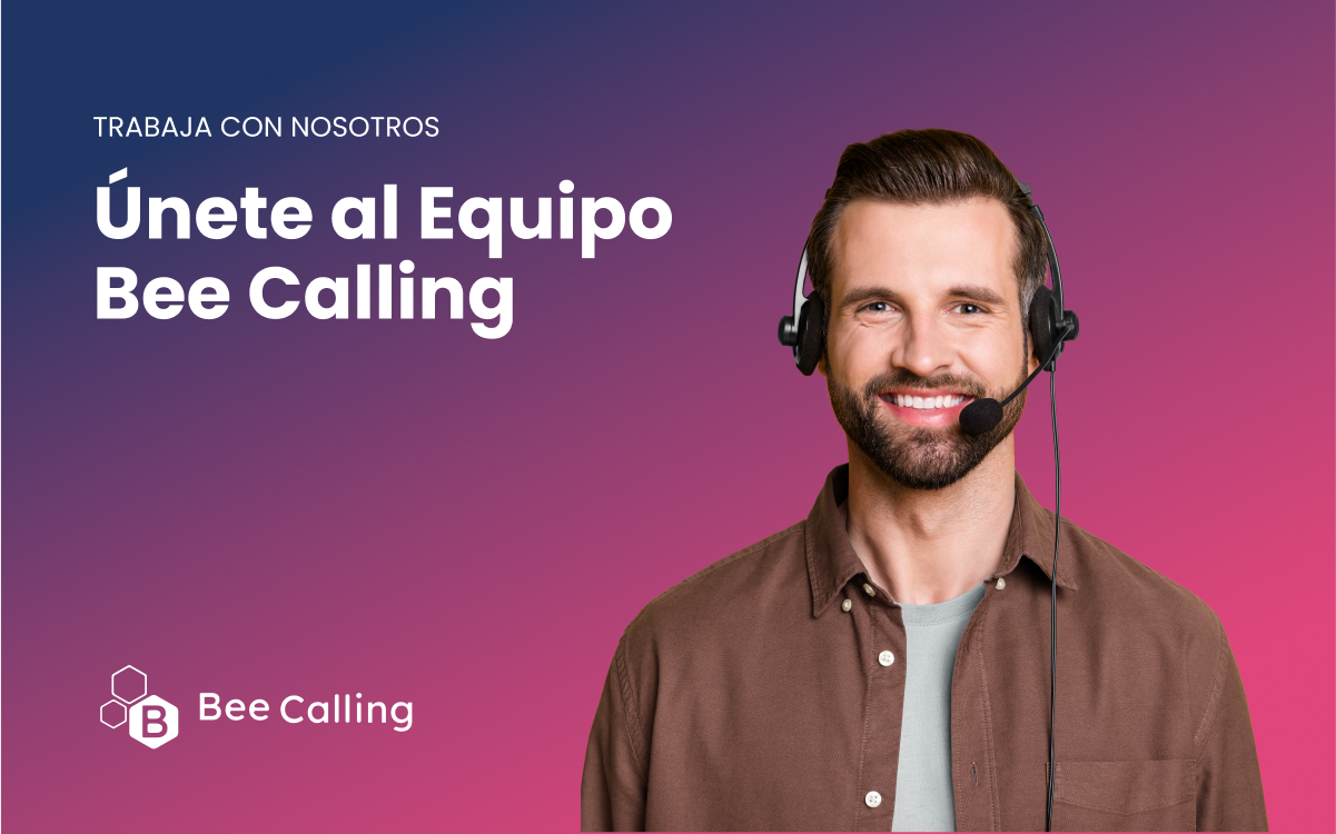 Trabaja con Nosotros | Bee Calling